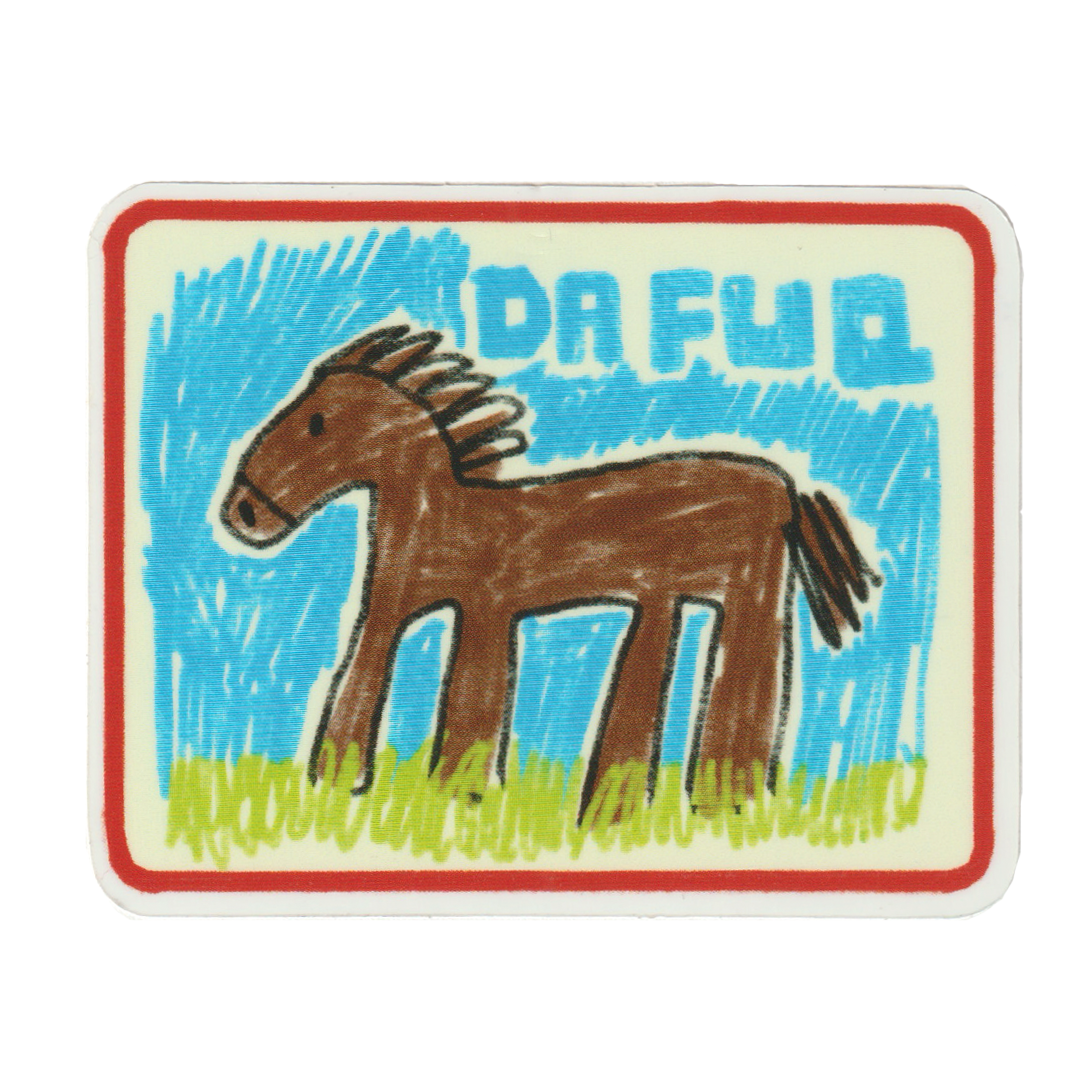 DA FUQ HORSE! sticker – Scrappie!